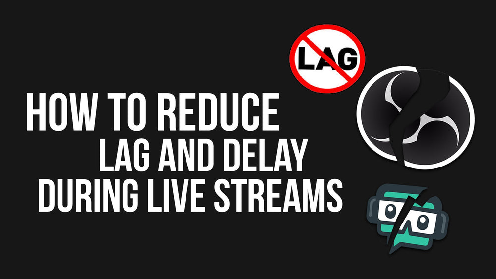 How to Reduce Lag and Delay During Live Streams | 2025 Streaming Guide